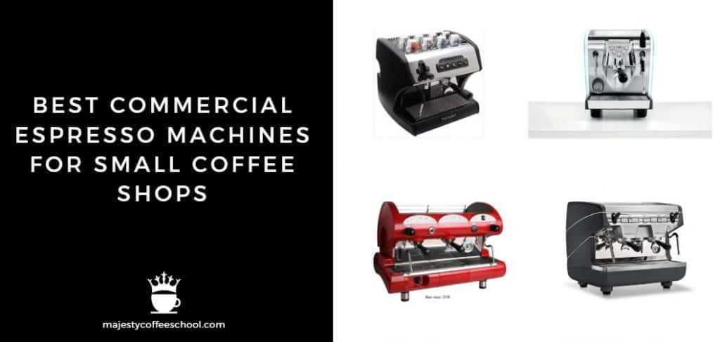 7 Best Commercial Espresso Machines for Small Coffee Shops (2024)