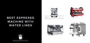 6 Best Espresso Machines with Water Line Direct Connections (2025)