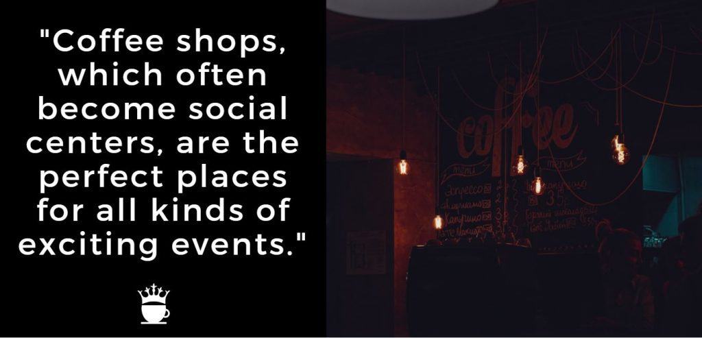 Coffee Shop Promotion Ideas (10 Ways to Put Your Shop on the Map)